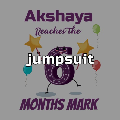 Buy Baby Reaches The 6 Months Mark Milestone Collection Jumpsuit Design