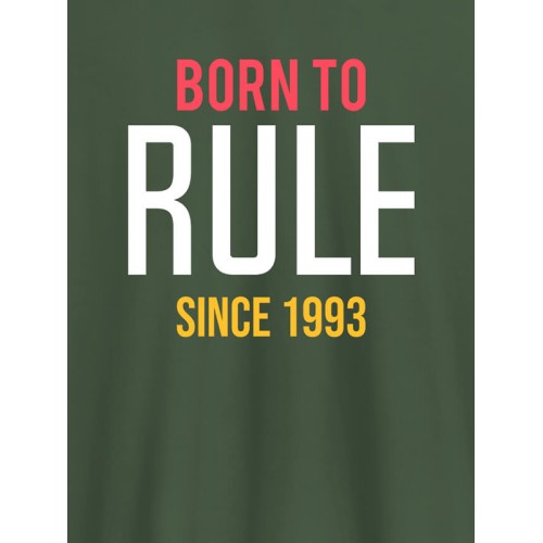 Born To Rule Since Personalized Printed Mens T Shirt